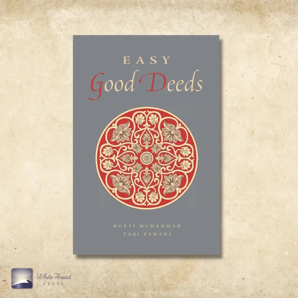 Easy Good Deeds [New Revised Edition] – White Thread Press